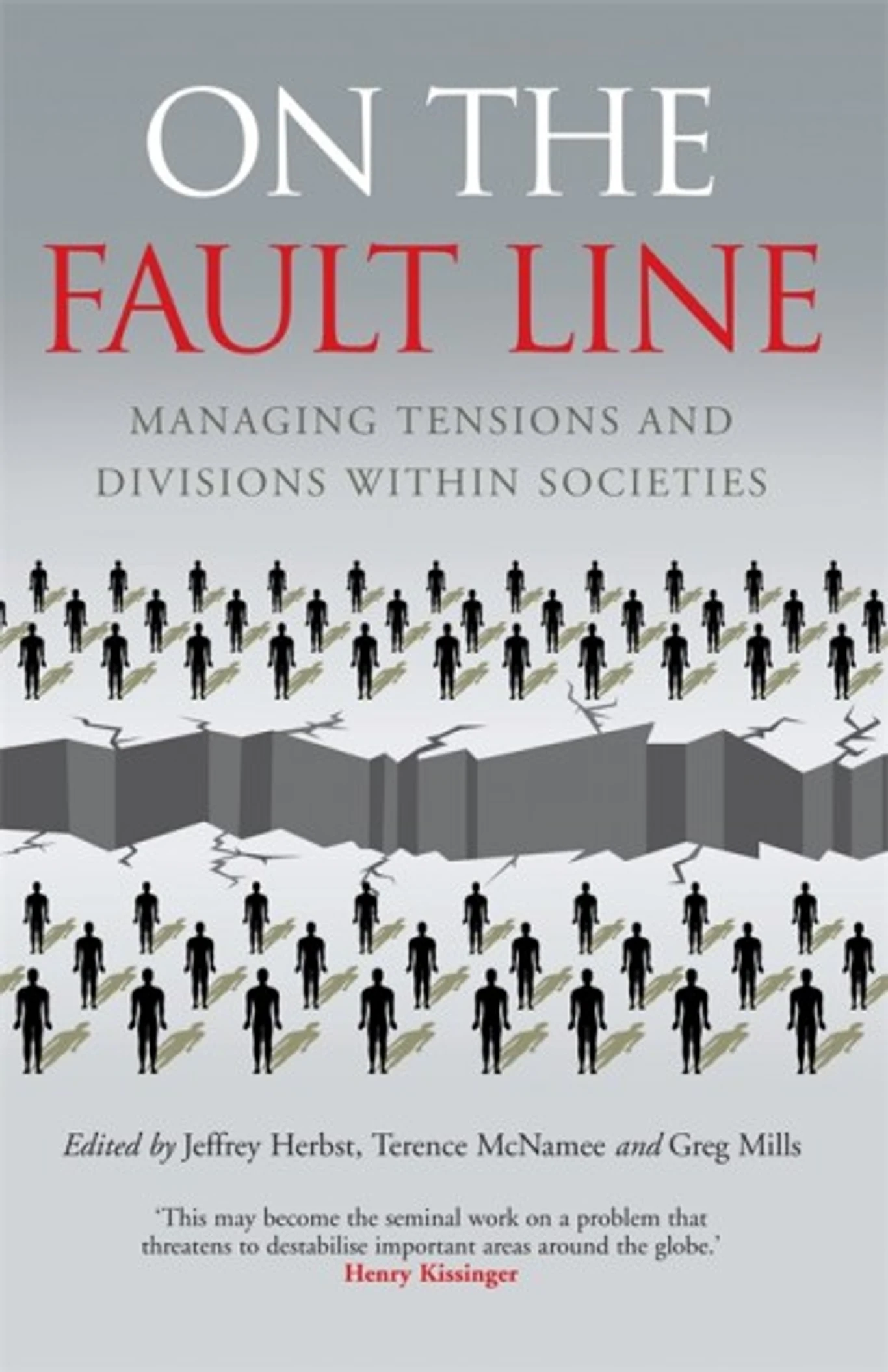 On the Fault Line: Managing Tensions and Divisions within Societies ...