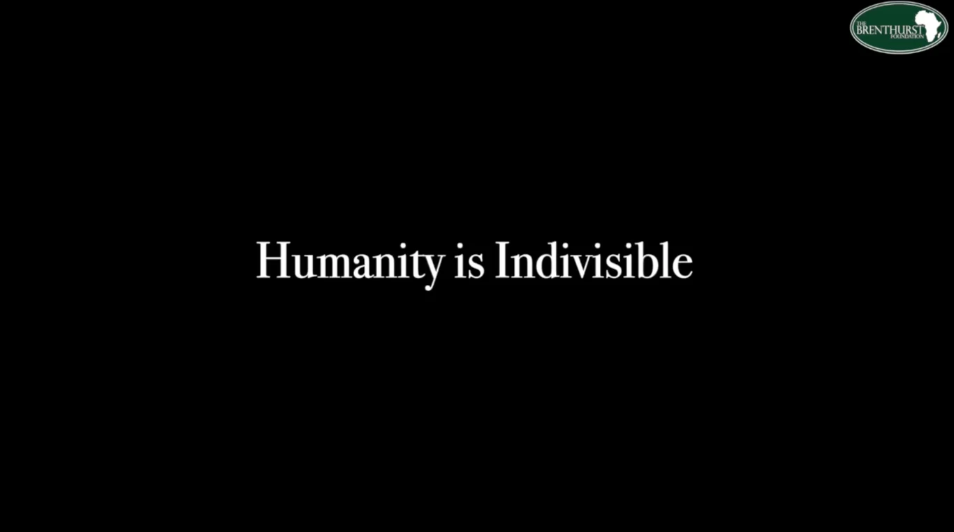 Humanity is Indivisible | The Brenthurst Foundation