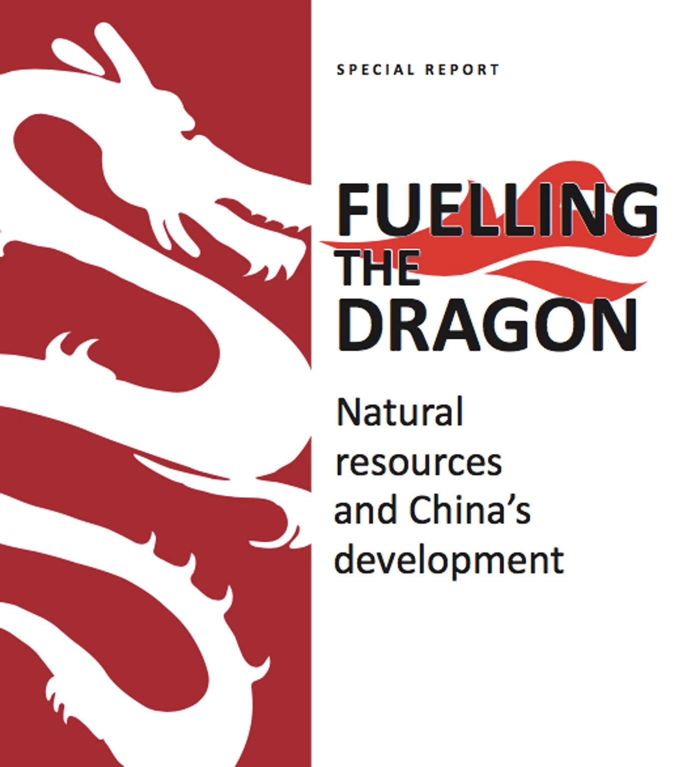 Fuelling the Dragon: Natural Resources and China's Development | The ...